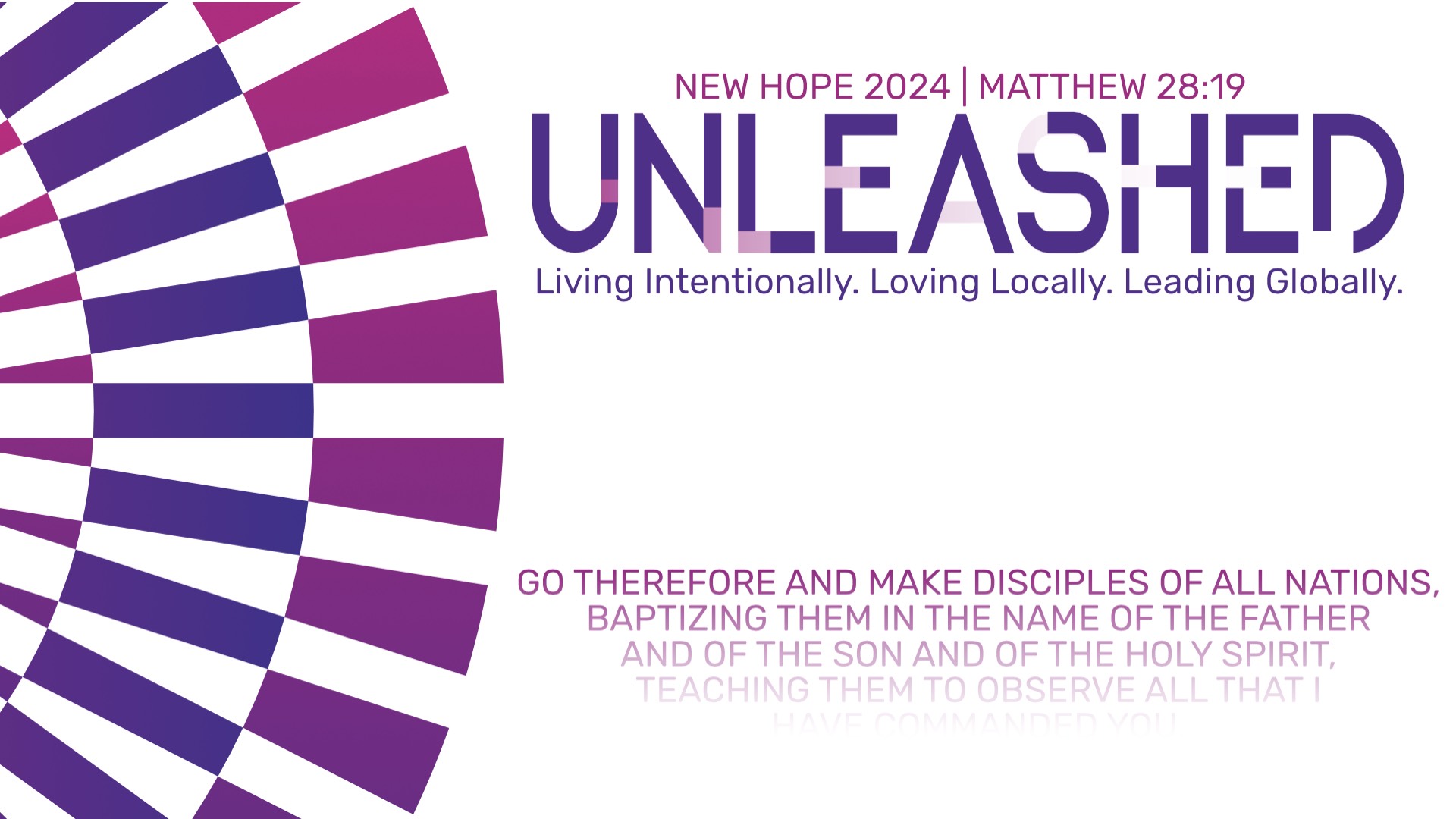 Unleashed 2024: Sermon Series Playlists and Archives - New Hope Community Church, Clovis, CA